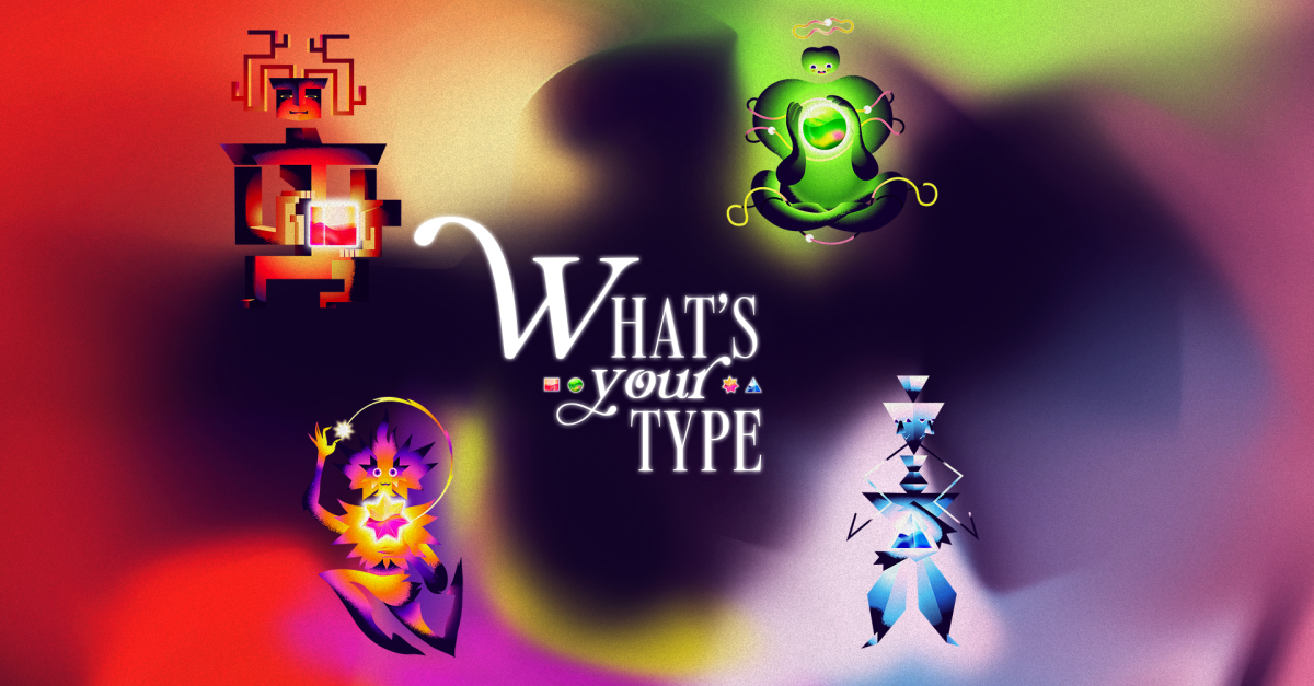 What's Your Type